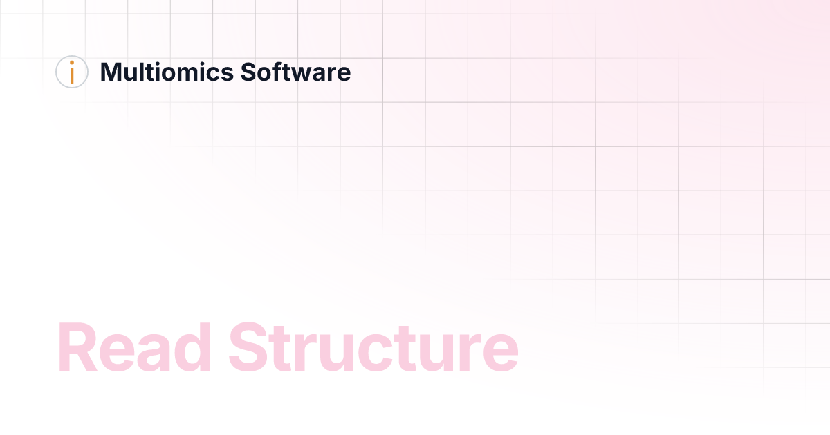 Read Structure | Multiomics Software
