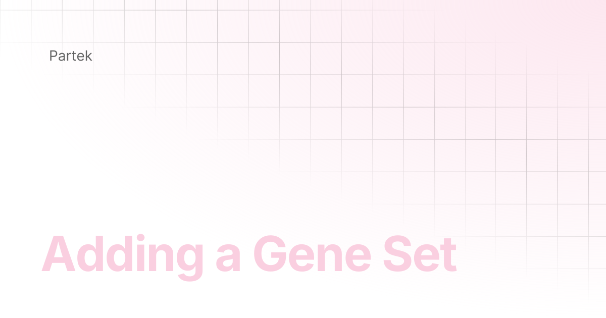 Adding a Gene Set | Multiomics Software