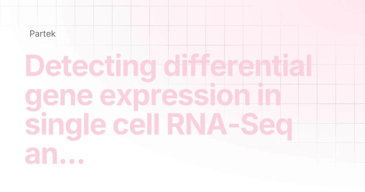 Detecting differential gene expression in single cell RNA-Seq analysis | Multiomics Software