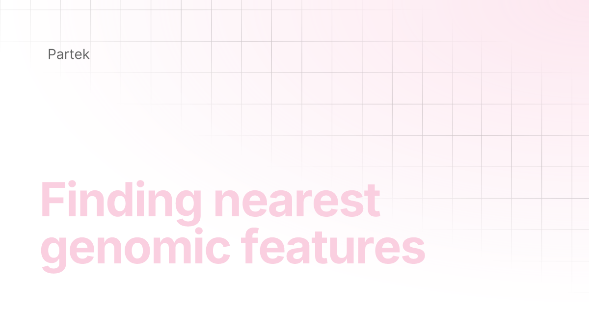 Finding nearest genomic features | Multiomics Software